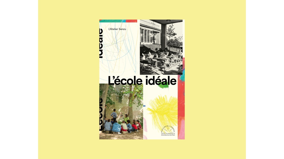 L'école idéale | Catalogues d'exposition | Éditions du Pavillon de l ...