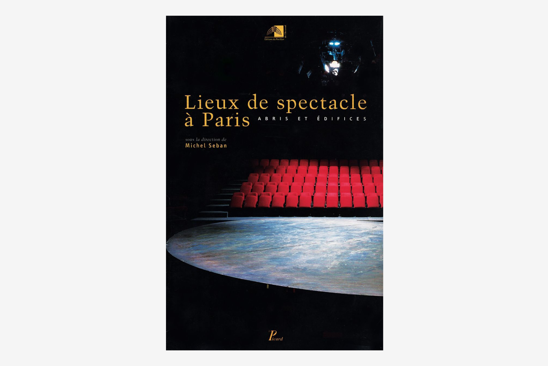 Lieux de spectacle à Paris | Catalogues d'exposition | Éditions du ...
